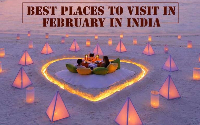 15 Best Places to Visit in February in India for a Blissful Experience ...