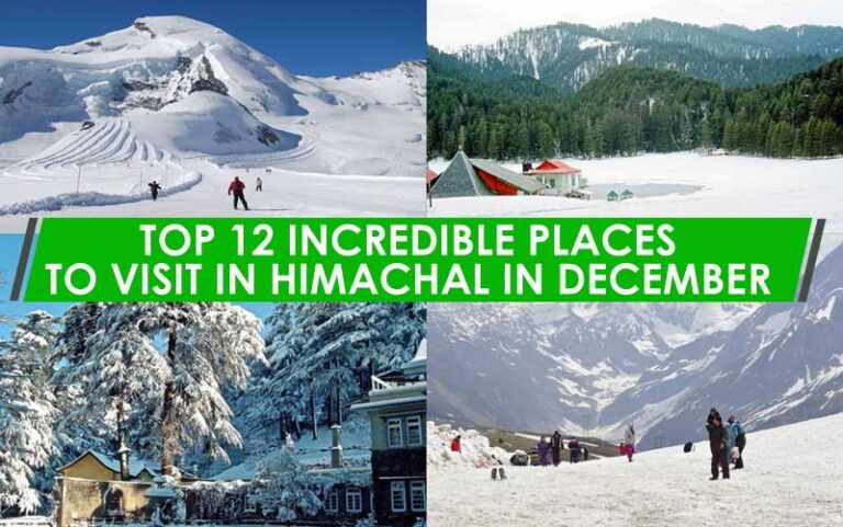 12 Best Places to Visit in Himachal in December | Honeymoon Bug