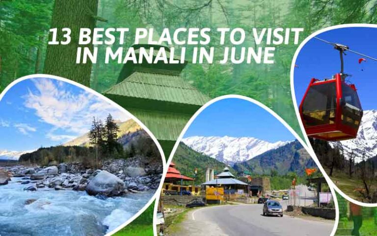 13 Best Places to Visit in Manali in June - Honeymoon Bug