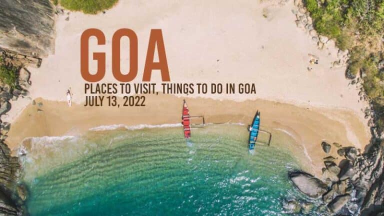 Goa in August : Weather Guide, Places to Visit, Things to do