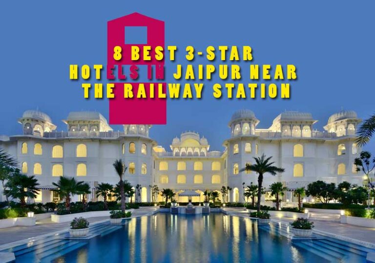 8 Best 3-Star Hotels in Jaipur Near the Railway Station 2025 ...